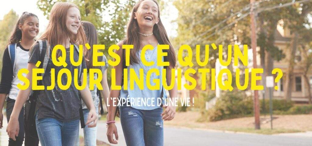 Qu'est ce qu'un séjour linguistique